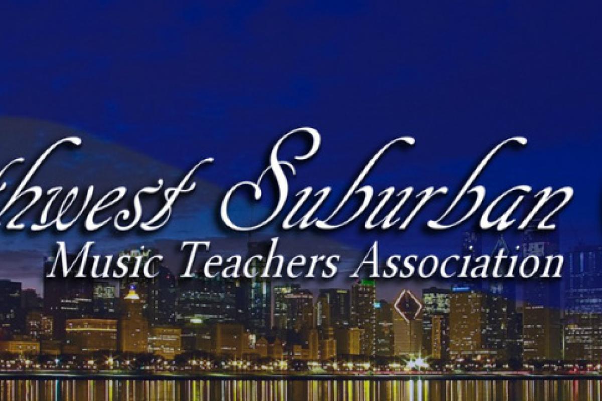 Northwest Suburban Music Teachers Association Music Institute Chicago Northwest Suburban Music Teachers Association Music Institute Chicago